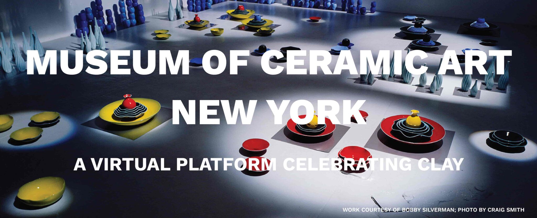 MoCA/NY - Explore the World of Ceramics